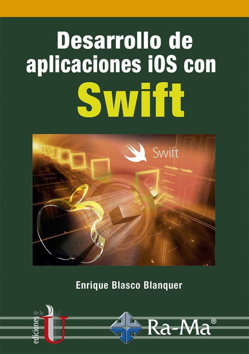 Desarrollo de aplicaciones iOS con Swift - Ediciones de la U - Librería ...