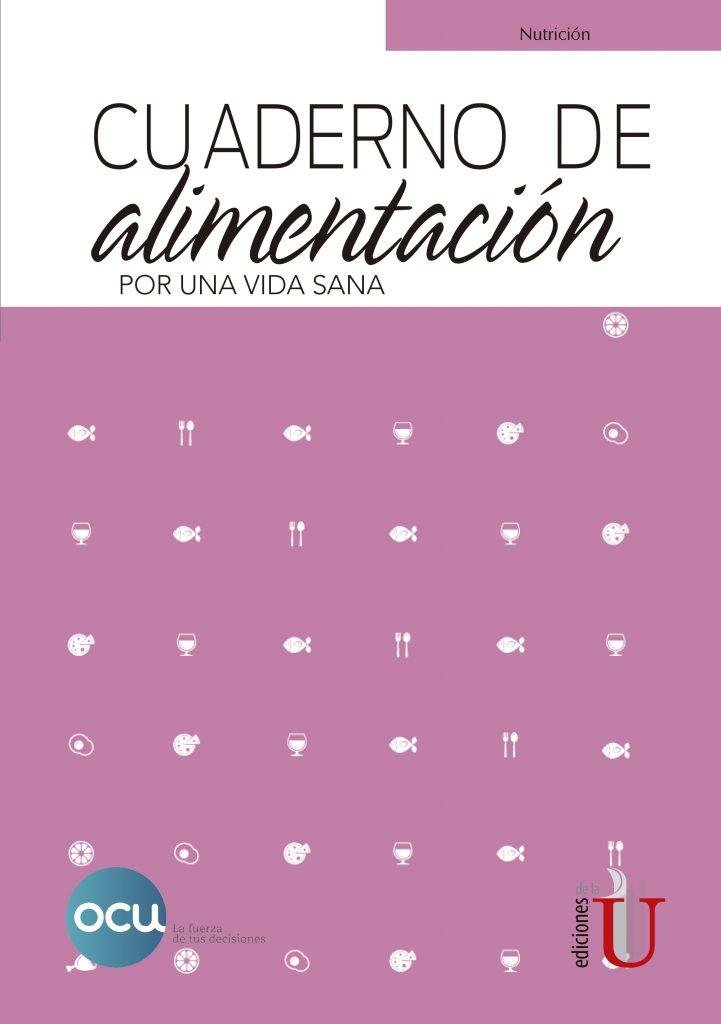 Cuaderno de alimentación. Por una vida sana - Ediciones de la U ...