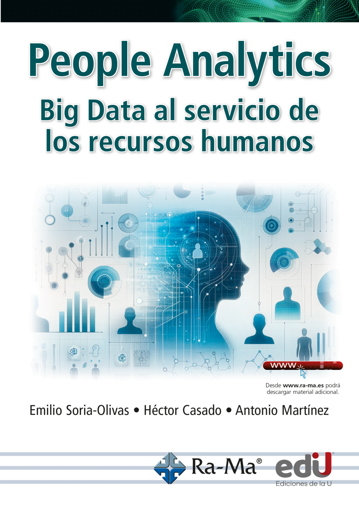 People analytics. Big data al servicio de los recursos humanos - Ediciones de la U - Librería ...