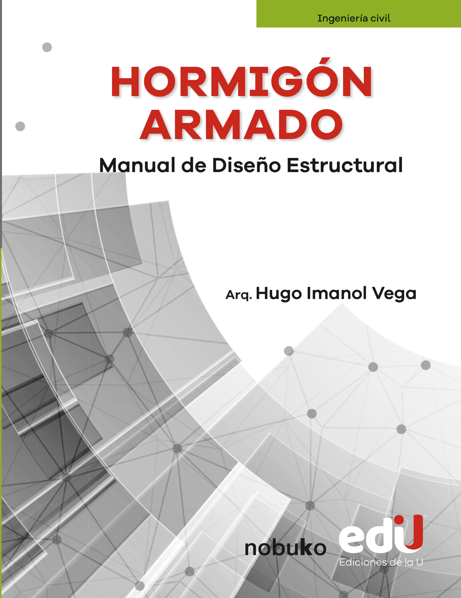 Hormigón armado. Manual de diseño estructural - Ediciones de la U ...
